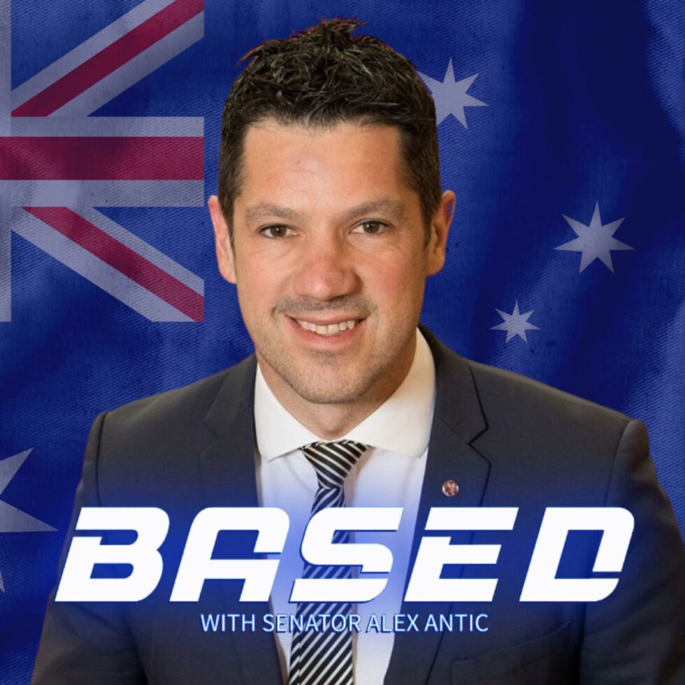 Definitely Worth Listening to: On Based With Senator Alex Antic: To ...